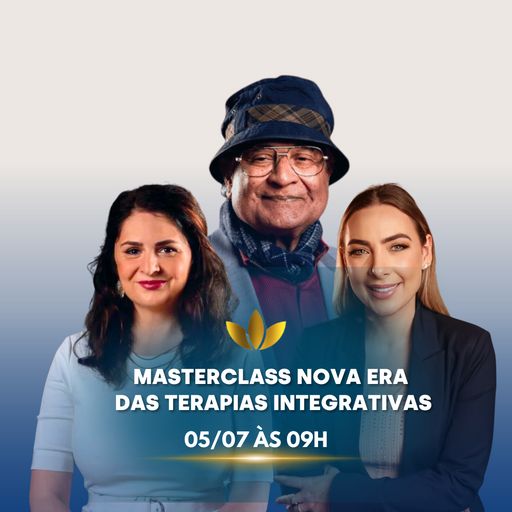 Masterclass Nova Era das Terapias Integrativas